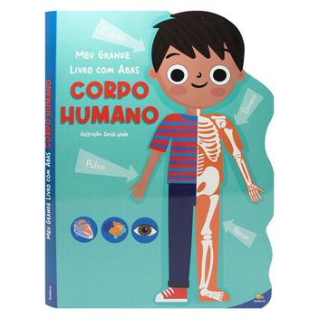 Livro - Meu Grande Livro com Abas: Corpo Humano - Livros de Literatura ...