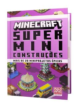 Livro - Minecraft: Super miniconstruções | Guia oficial com mais de 20 ...