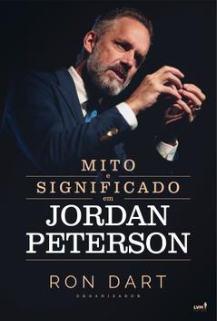 Livro - Mito e significado em Jordan Peterson - Livros de Ciências ...