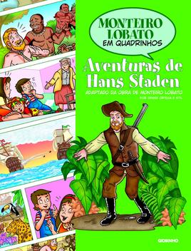Livro - Monteiro Lobato em Quadrinhos - Aventuras de Hans Staden ...