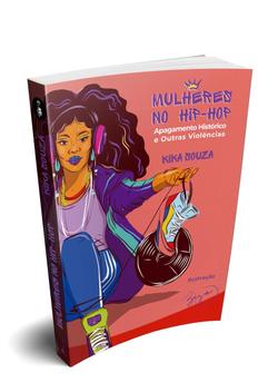 Livro - Mulheres no Hip-Hop - Biografias - Magazine Luiza