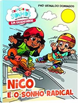 Livro - Nico E O Sonho Radical - DSOP ESPECIAL - Livros de Saúde e Bem ...