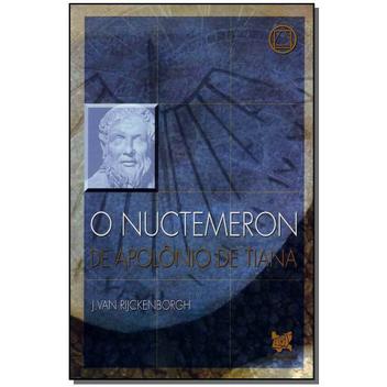 Livro - Nuctemeron De Apolonio De Tiana, O - ROSACRUZ - Livros de ...