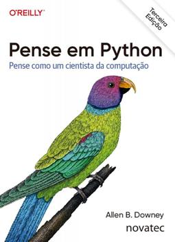 Livro Pense em Python 3ª Edição: Pense como um cientista da computação ...