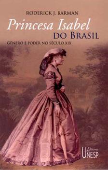 Livro - Princesa Isabel do Brasil - Livros de História e Geografia ...