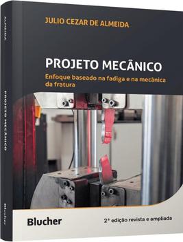 Livro - Projeto Mecanico - Enfoque Baseado Na Fadiga E Na Mecanica Da ...