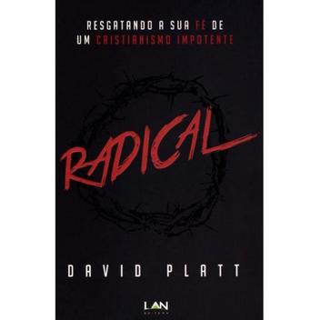Livro Radical - David Platt - Outros Livros - Magazine Luiza