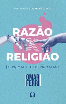 Livro Razão x Religião Omar Ferri - Livros de Ciências Humanas e ...