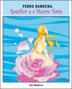 Livro - Rosaflor e a Moura Torta - Livros de Literatura Infantil - Magazine Luiza