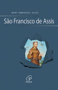 Livro - São Francisco de Assis - Biografias - Magazine Luiza