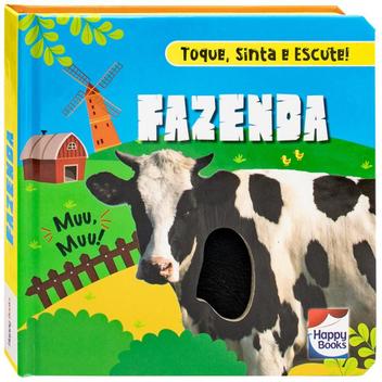 Livro - Toque, Sinta e Escute! Fazenda - Livros de Literatura Infantil ...