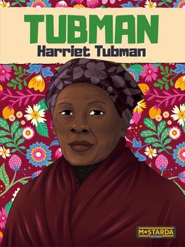 Livro - Tubman - Harriet Tubman - Biografias - Magazine Luiza