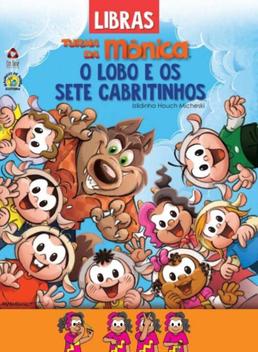 Livro Turma da Mônica Contos Clássicos em Libras O Lobo e os Sete ...