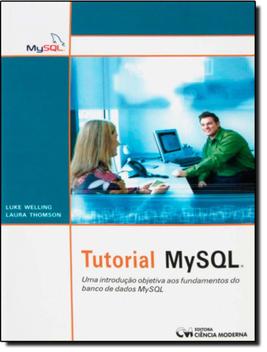 Livro - Tutorial Mysql - CIENCIA MODERNA - Livros Didáticos - Magazine ...