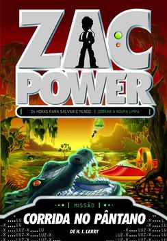 Livro - Zac Power 16 - Corrida No Pântano - Livros de Literatura ...