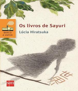 Livros de sayuri, os - 02 ed - EDICOES SM - PARADIDATICO - Livros ...