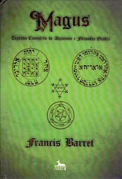 Magus - Tratado Completo de Alquimia e Filosofia - ANUBIS EDITORES ...