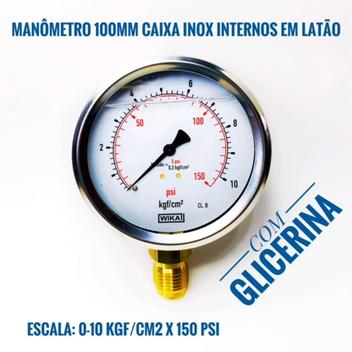 Manômetro 100mm 0-10 Kgf/cm2x 150 Psi Vertical Com Glicerina - LRPROD WIKA - Manômetro ...