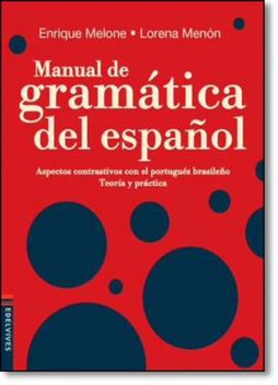Manual de Gramatica Del Espanol - Integrado - Ensino Fundamental Ii ...