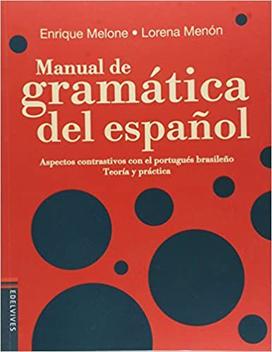 Manual de Gramatica Del Espanol - Integrado - Ensino Fundamental Ii ...