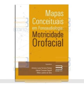 Mapas Conceituais Em Fonoaudiologia: Motricidade Orofacial - Book Toy Livraria e Editora ...