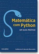 Matemática com Python: Transforme Conceitos Matemáticos em Código Eficiente - livro - Livros de ...