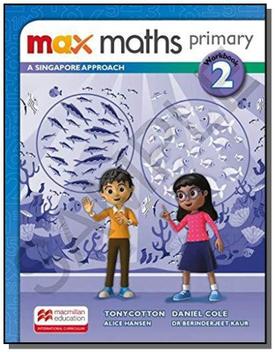 Max maths primary - a singapore aproach workbook 2 - MACMILLAN DO BRASIL - Livros de Direito ...