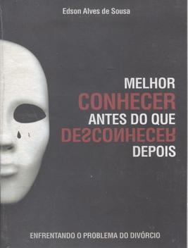 MELHOR CONHECER ANTES DO QUE DESCONHECER DEPOIS - 2º ED - BV FILMS ...