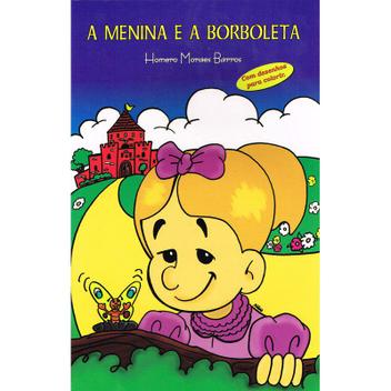 Menina e a Borboleta (A) - DIDIER - Livros de Literatura Infantil ...
