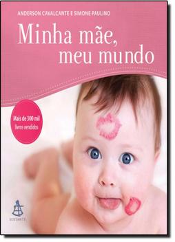 Minha Mãe, Meu Mundo - Livros de Literatura Infantil - Magazine Luiza