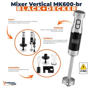 Mixer Vertical 3 em 1 Fusion Mix 127v 600W MK600BR Black+Decker - Mixer ...