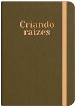 Moleskine - Criando Raizes - Bronze Sortido - VIDA EDITORA - Livros de ...