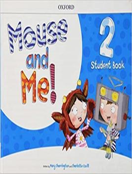 Mouse And Me 2 Sb Pack - OXFORD UNIVERSITY - Livros de Ciências Humanas ...