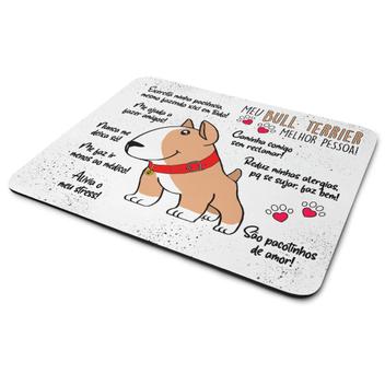 Mouse Pad Dog - Meu Bull terrier, melhor pessoa! M2 - JPS INFO - Mouse ...
