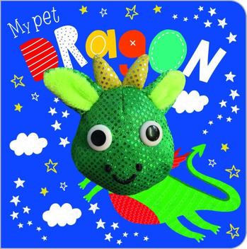 My Pet Dragon - Board Book With Finger Puppet - Make Believe - Livros ...