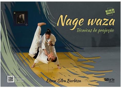Nage waza - tecnicas de projecao - PHORTE - Livros de Medicina - Magazine Luiza