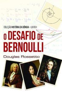 O Desafio de Bernoulli - Scortecci - Outros Livros - Magazine Luiza