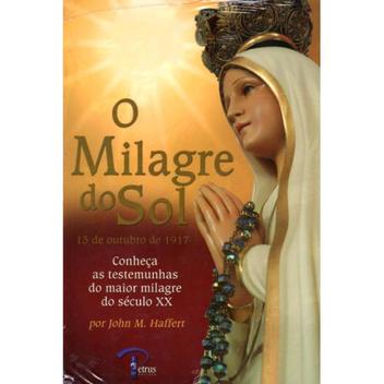 O Milagre do Sol ( John M. Haffert ) - Petrus/Artpress Editora - Roupa ...