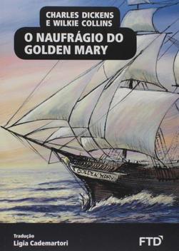 O Naufrágio do Goilden Mary - FTD - Livros de História e Geografia ...