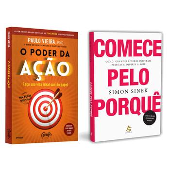 O poder da ação - Paulo Vieira + Comece pelo porquê - Simon Sinek - Kit ...