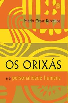 Orixás e a Personalidade Humana,os - Outros Livros - Magazine Luiza