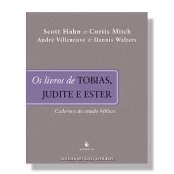 Os livros de Tobias , Judite e Ester - Cadernos de estudo bíblico ...