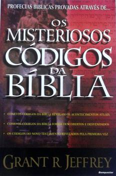 Os Misteriosos Códigos da Bíblia, Grant R Jeffrey - Bom Pastor ...