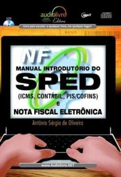 P manual introdutorio do sped e nota fiscal eletr - AUDIOLIVRO - Livros ...