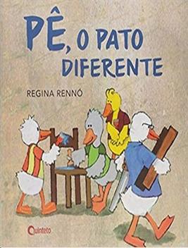Pe, o pato diferente - QUINTETO EDITORIAL DIDATICA E PARADIDATICO (FTD ...