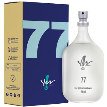 Perfume Feminino 77 Colônia Desodorante, 85ml Yes Cosmetics - Yes ...