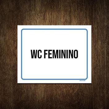 Placa Ambiente Sinalização Setor Wc Feminino 18X23 - Sinalizo - Placa ...