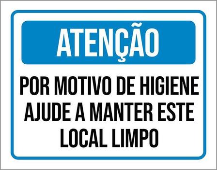 Placa Atenção Higiene Manter Este Local Limpo 36X46 - Sinalizo - Placa ...