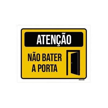 Placa Atenção Não Bater A Porta 36X46 - Sinalizo - Placa de Sinalização ...
