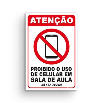 Placa Atenção Proibido Uso De Celular Sala De Aula 20X30Cm - Plimshop ...